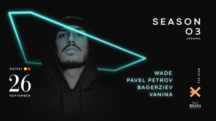 EXE Club Season III Official Opening - EXE Club